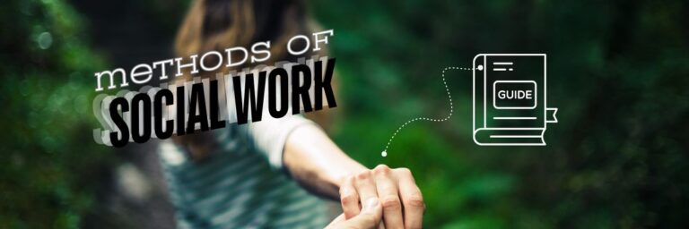 Methods of Social Work: A Comprehensive Guide to Social Work Practice ...